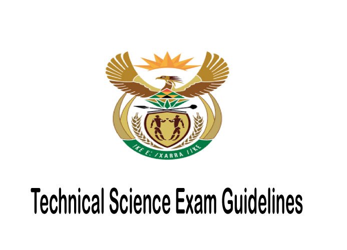 Technical Science Grade 12 Examination Guidelines 2025 pdf | Technical ...